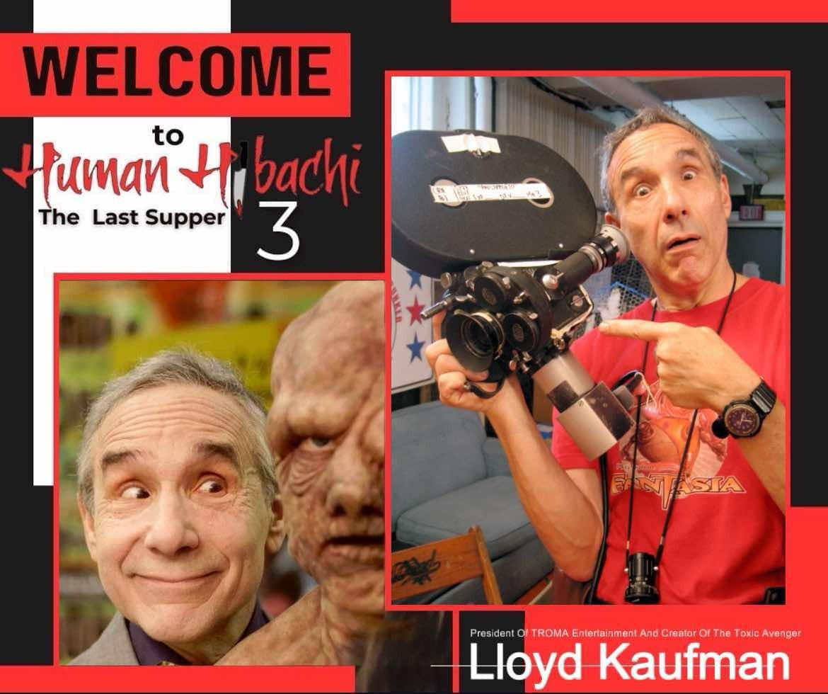 Lloyd Kaufman Announced for Human Hibachi 3: The Last Supper - ScareTissue