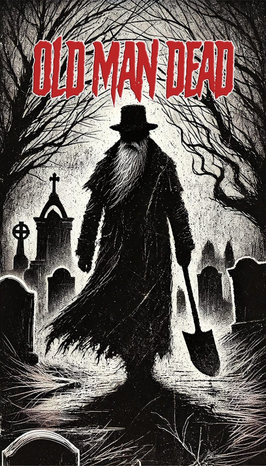 Grave Robber, Criminal, Legend – Old Man Dead - ScareTissue